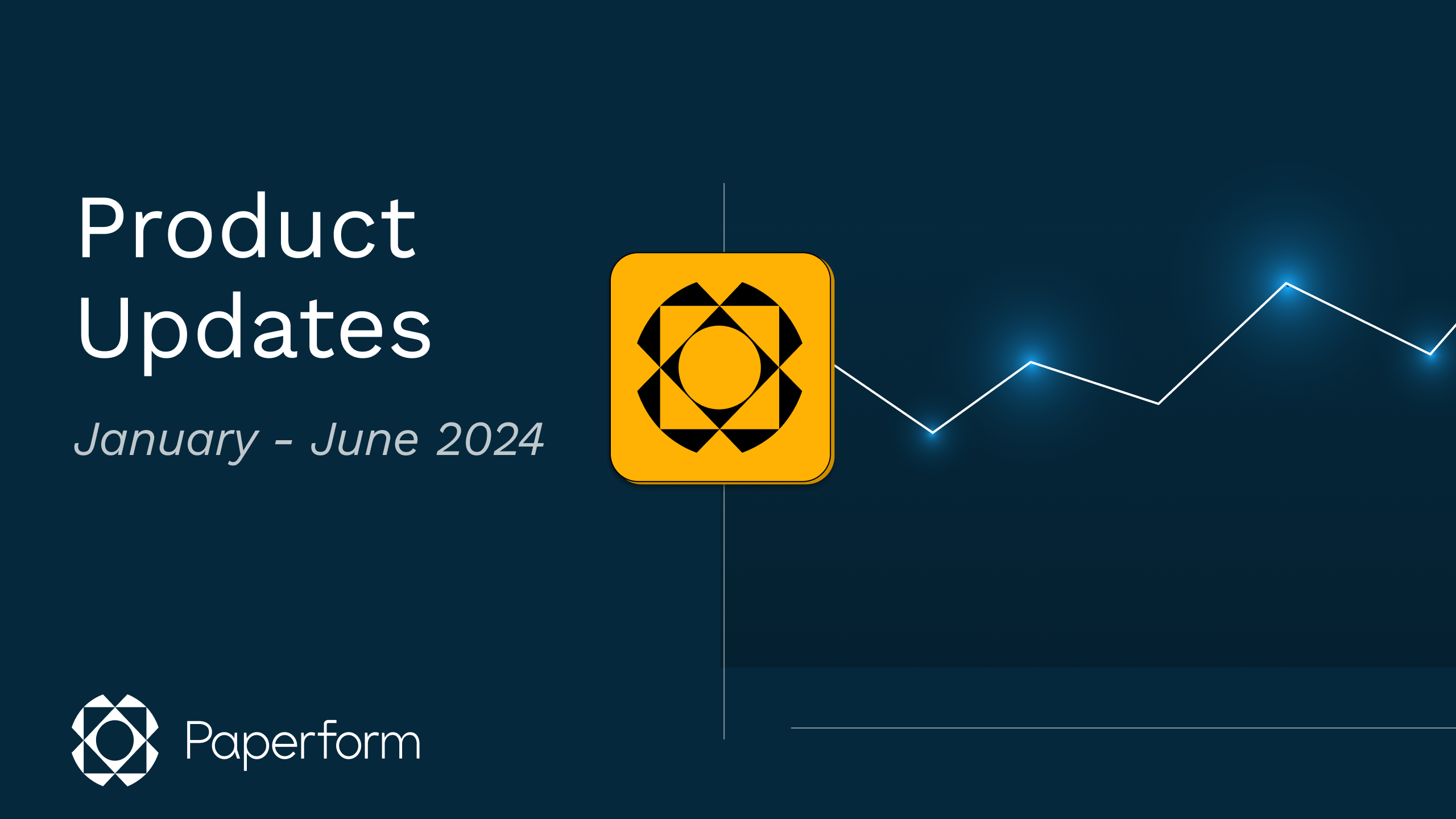 Product Updates: January to June 2024